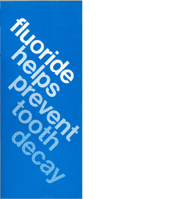 "Fluoride helps prevent tooth decay (1970)" by American Dental Association
