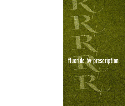 "Fluoride by prescription (1962)" by American Dental Association