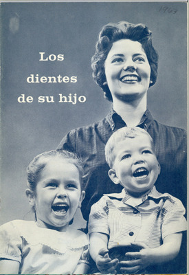 "Los dientes de su hijo [Spanish language version: Your Child's Teeth ...